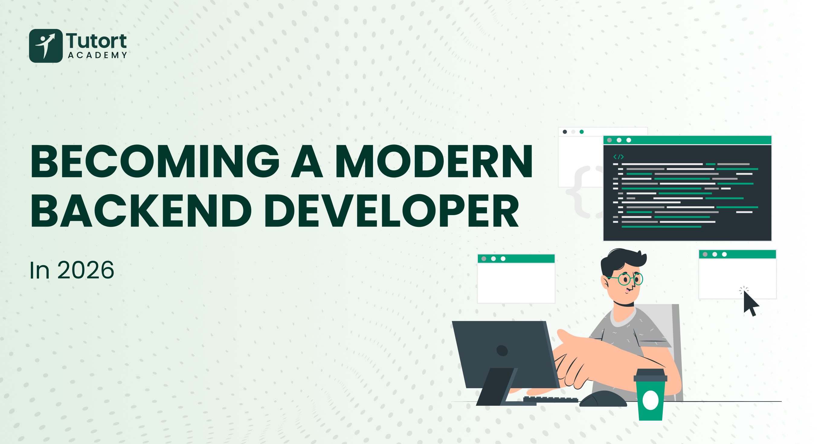 Becoming a Modern Backend Developer in 2026 | Skills, Roadmap & Career Guide